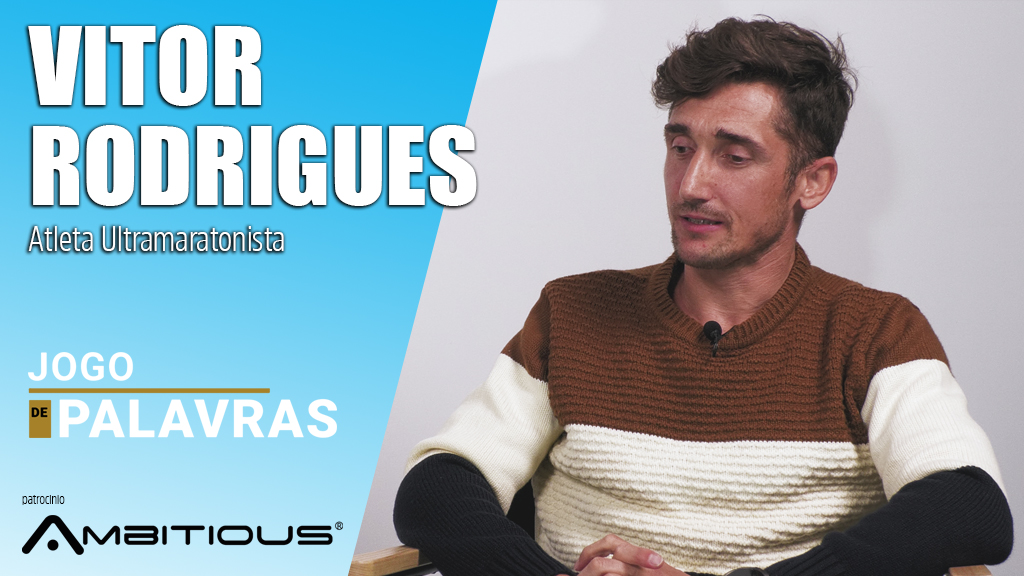 Vítor Rodrigues - Ultramaratonista no jogo de palavras - O Atleta